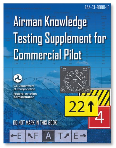 FAA Airman Knowledge Testing Supplement - Commercial Pilot - ASA-CT ...