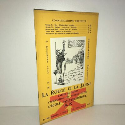Revue LA JAUNE ET LA ROUGE N° 56 de 1952 Cahier Ecole Polytechnique AX ...