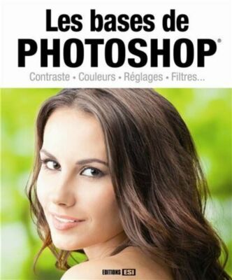 Les bases de Photoshop | Très bon état | eBay