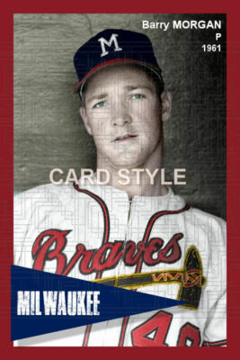 Barry Morgan - 1961 Milwaukee baseball ST - choose a style - colorized ...