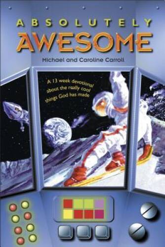 Absolutely Awesome - Paperback By Carroll, Michael - GOOD 9780842330435 ...