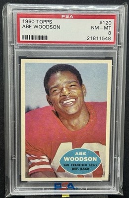 1960 Topps Football - Abe Woodson #120 San Francisco 49ers PSA NmMT 8 ...
