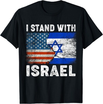 Support Israel I Stand With Israel Israeli Flag US Flag Unisex T-Shirt ...