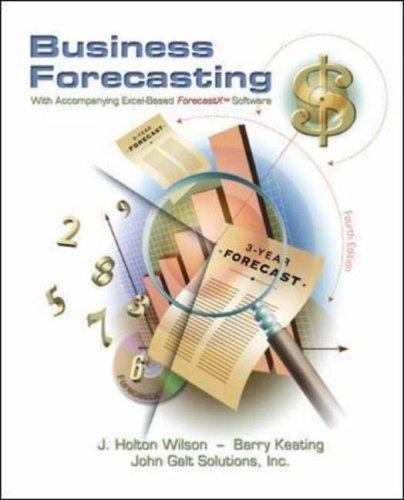 Business Forecasting with ForecastX by Barry Keating and J. Holton ...