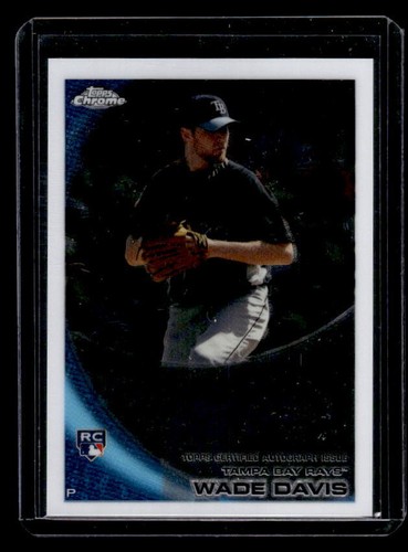 2010 Topps Chrome #220 Wade Davis Rookie Autograph | eBay