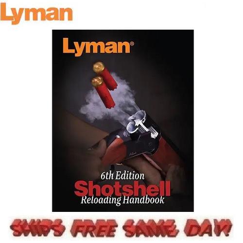 Lyman Shotshell Reloading Handbook: 6th Edition Reloading Manual NEW ...