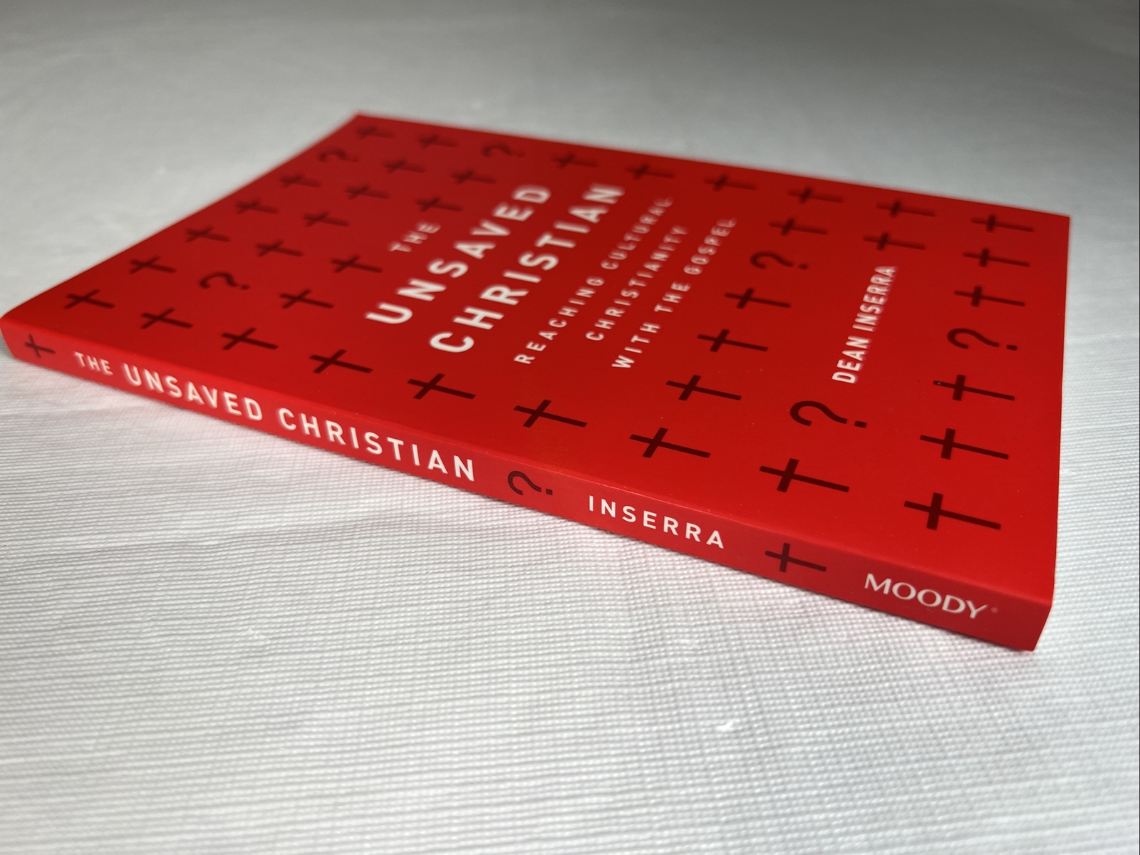 The Unsaved Christian : Reaching Cultural Christians with the Gospel by ...