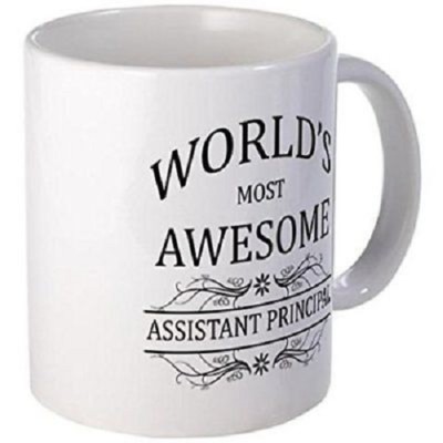 11oz mug World's Most Awesome Assistant Principal | eBay