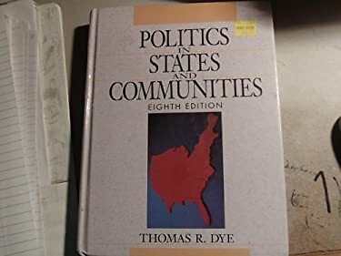 Politics in States and Communities by Thomas R. Dye (1993, Hardcover ...
