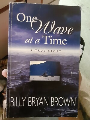 One wave at a Time by Billy Bryan Brown (2007, Trade Paperback ...