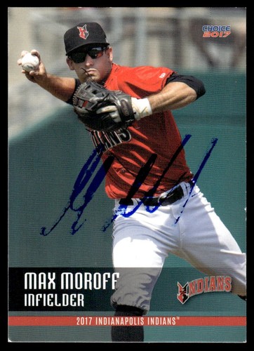 2017 Choice Baseball Max Moroff Indianapolis Indians #14 Signed | eBay