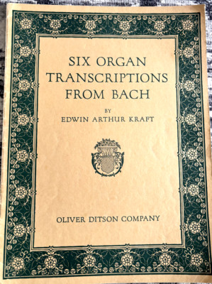 Six Organ Transcriptions From Bach 1949 by Edwin Arthur Kraft | eBay