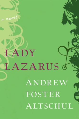 Lady Lazarus by Andrew Foster Altschul 9780151014842 | eBay UK
