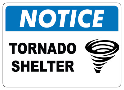 OSHA NOTICE: TORNADO SHELTER| Laminated Vinyl Decal Sticker Label | eBay