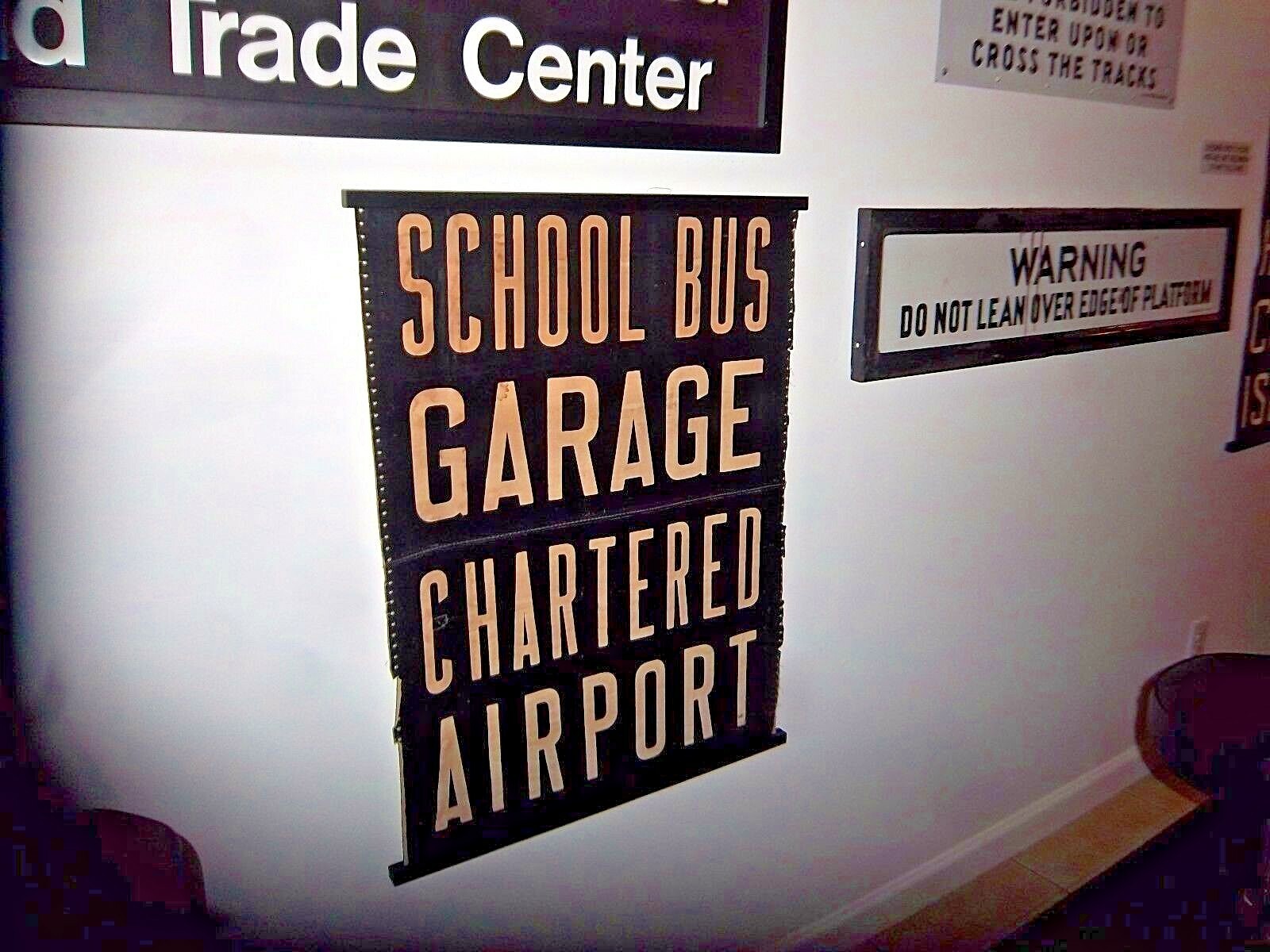 NOT FRAMED NY NYC BUS ROLL SIGN SCHOOL BUS GARAGE CHARTERED AIRPORT ...