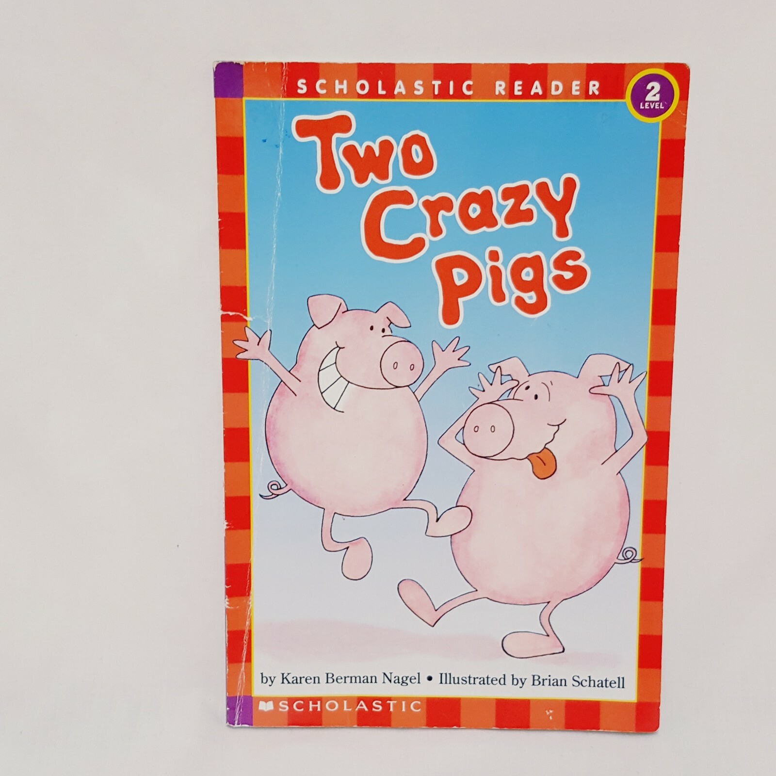 Two Crazy Pigs Book Paperback Scholastic Karen Berman Nagel 2003 | eBay