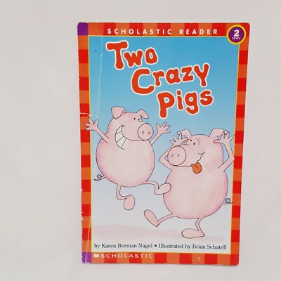 Two Crazy Pigs Book Paperback Scholastic Karen Berman Nagel 2003 | eBay