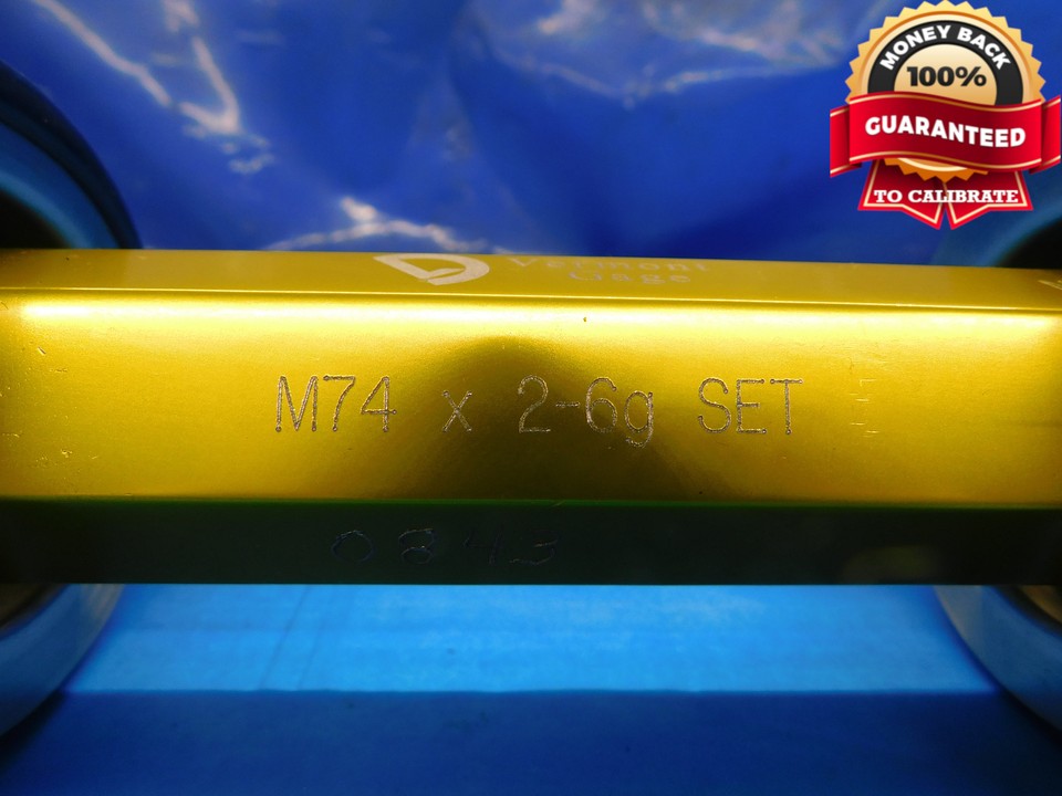 M74 X 2 6g VERMONT SET THREAD PLUG GAGE 74 2.0 GO NO GO P.D.'S = 72.663 ...