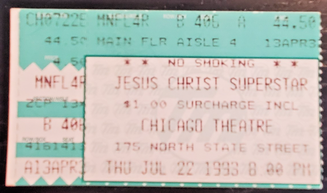 Jesus Christ Superstar at Chicago Theatre July 1993 Ticket Stub | eBay