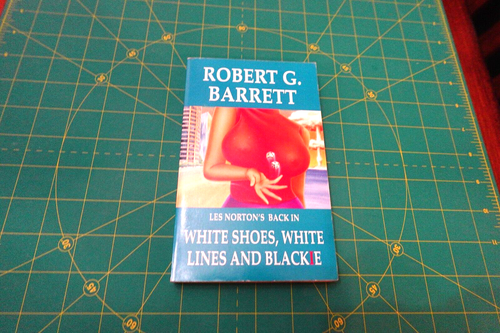 WHITE SHOES, WHITE LINES & BLACKIE BY ROBERT G. BARRETT RARE PAN BKS ...