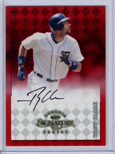 Tony Clark 1998 Donruss Signature Series Certified Card Autograph Auto ...