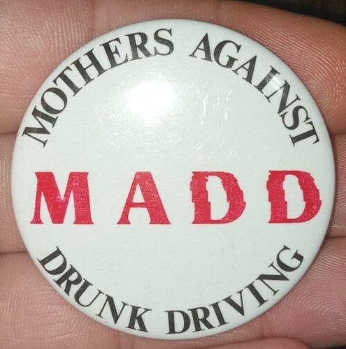 VINTAGE MADD Mother's Against Drunk Driver Pin Button 80s 90s RARE! HTF ...