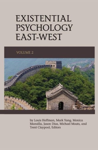 Existential Psychology East-West (Volume 2) by Louis Hoffman [Hardback] NEUF | eBay