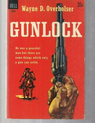Gunlock 3322 Dell June 1962 2nd Wayne D Overholser Cvr Robert Stanley ...