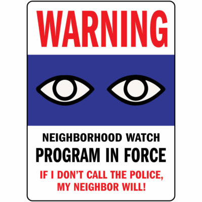 Vertical Metal Sign Multiple Sizes Warning Neighborhood Watch Program ...