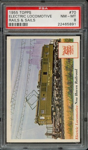 1955 TOPPS RAILS & SAILS 70 ELECTRIC LOCOMOTIVE PSA NM-MT 8 NS | eBay