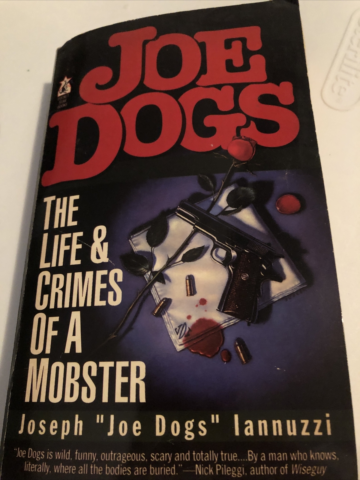 Joe Dogs : The Life and Crimes of a Mobster by Joseph Iannuzzi 1991 ...