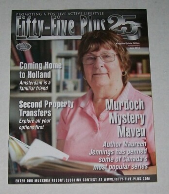 Fifty-Five Plus magazine Author MAUREEN JENNINGS June 2013 PHOTOS ...