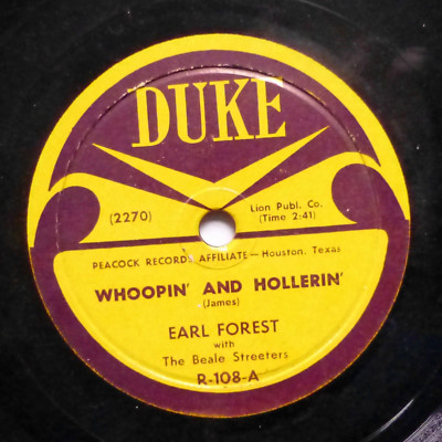 EARL FORREST r&b 78 Whoopin and Hollerin / Pretty Bessie on VG+ DUKE ...