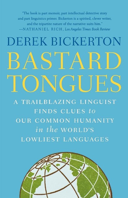 Bastard Tongues von Derek Bickerton (2009, Taschenbuch) online kaufen ...