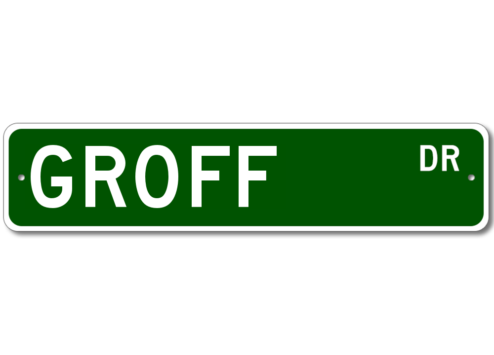 Groff Drive Street Sign Personalized Custom Last Name Metal Sign ...