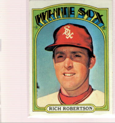 1972 Topps #618 Rich Robertson EX/NM White Sox ID:39304 | eBay