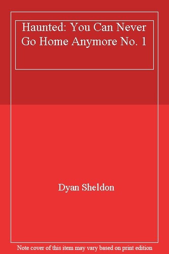 Haunted: You Can Never Go Home Anymore No. 1 By Dyan Sheldon | eBay