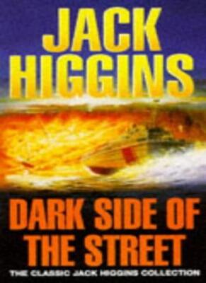 Dark Side of the Street (Classic Jack Higgins Collection)-Jack H | eBay UK
