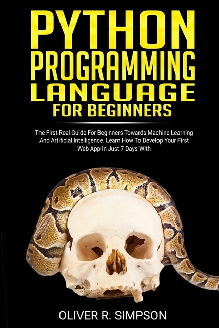 Python Programming Language For Beginners von Oliver R. Simpson (2020, Taschenbuch) | Compra ...