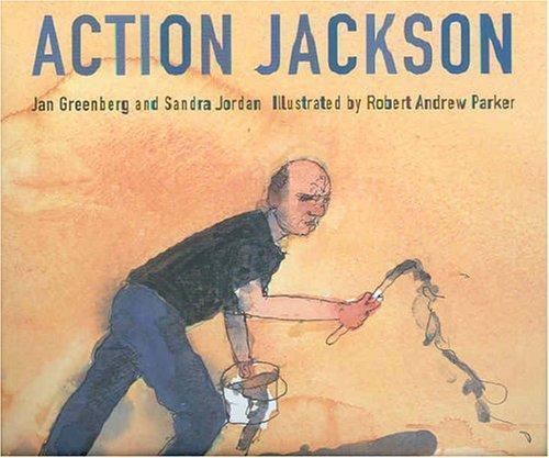 Action Jackson (Single Titles) by Jan Greenberg; Sandra Jordan ...