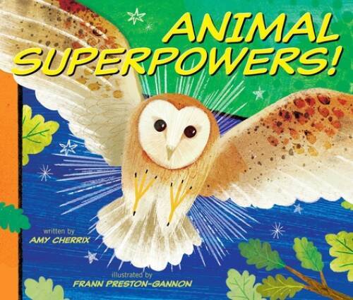 Animal Superpowers - Hardcover By Cherrix, Amy - VERY GOOD ...