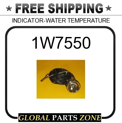 1W7550 - INDICATOR-WATER TEMPERATURE 1W7551 2005236 for Caterpillar ...