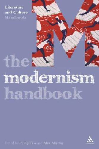 The Modernism Handbook (Literature and Culture Handbooks) - Paperback ...