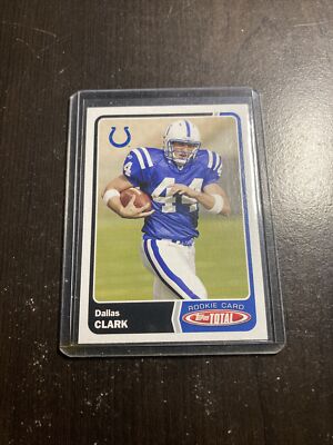 Dallas Clark TOPPS TOTAL ROOKIE CARD NFL 2003 T13-105 | eBay