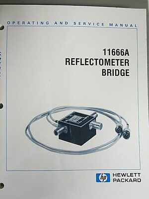 HP 11666A Reflectometer Bridge Operating & Service Manual 11666-90002 ...