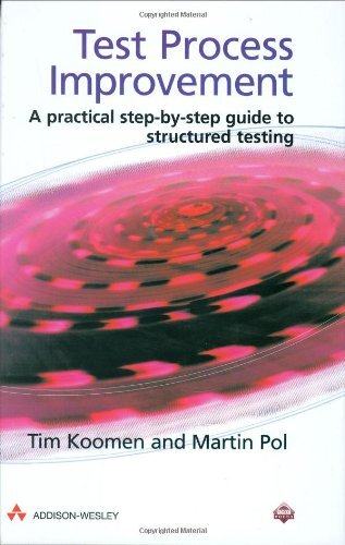 Test Process Improvement: A step-by-step guide to structured tes ...