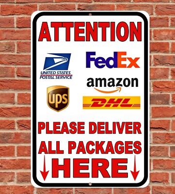 Deliver All Packages Here Sign Metal Aluminum 8"x12" Delivery ...