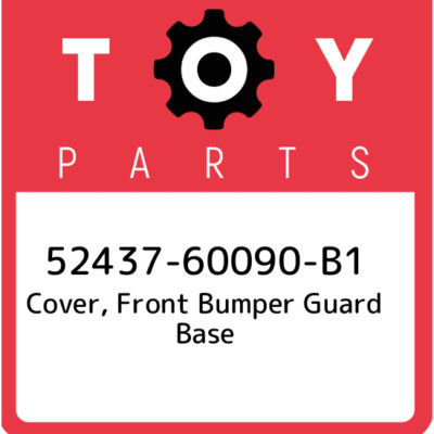 52437-60090-B1 Toyota Cover, front bumper guard base 5243760090B1, New ...