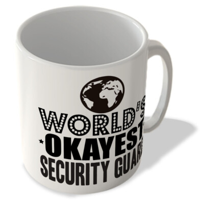 World's Okayest Security Guard - Mug | eBay UK