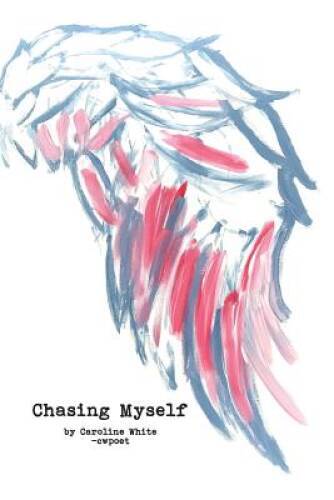 Chasing Myself - Paperback By White, Caroline - GOOD 9781975634476| eBay